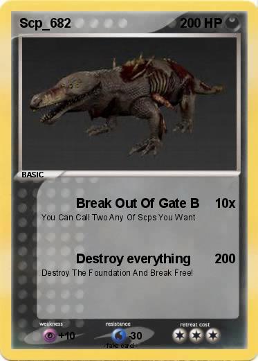 Pokémon Scp 682 16 16 - Break Out Of Gate B - My Pokemon Card
