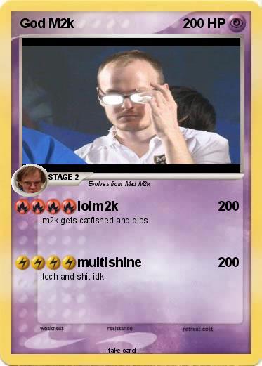 Pokémon God M2k - lolm2k - My Pokemon Card