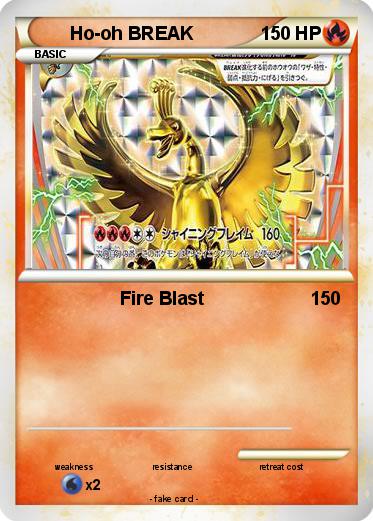 Pokémon Ho oh BREAK 1 1 - Fire Blast - My Pokemon Card