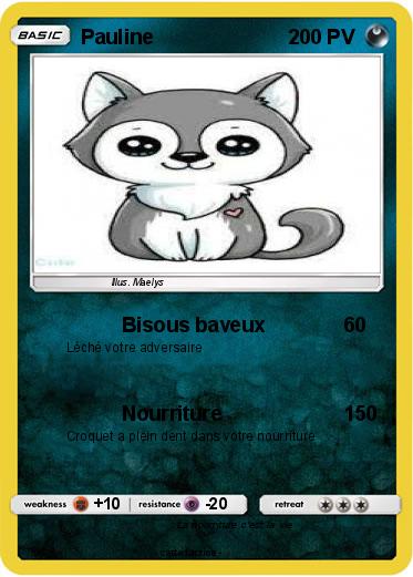 Pokémon Pauline 138 138 - Bisous baveux - Ma carte Pokémon