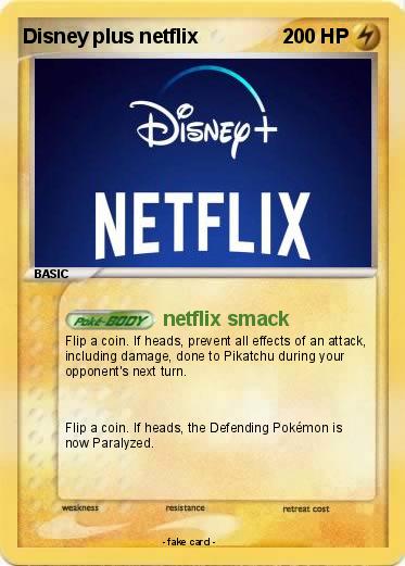 Pokémon Disney plus netflix - netflix smack - My Pokemon Card