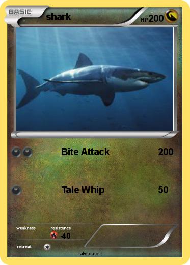 Pokémon shark 520 520 - Bite Attack - My Pokemon Card