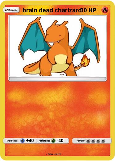 Pokémon brain dead charizard - My Pokemon Card