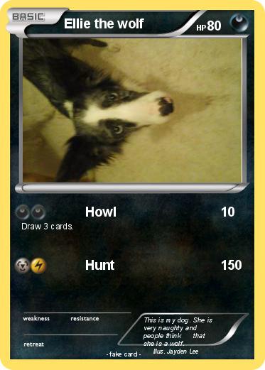 Pokémon Ellie the wolf - Howl - My Pokemon Card