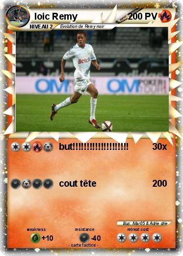 Pokémon loic Remy - but!!!!!!!!!!!!!!!!!!!! - Ma carte Pokémon