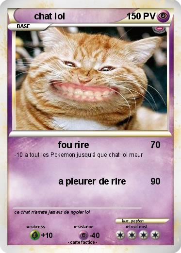 Pokémon chat lol - fou rire - Ma carte Pokémon