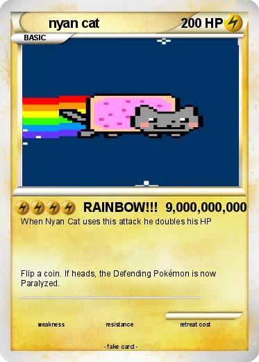 Pokémon nyan cat 88 88 - RAINBOW!!! 9,000,000,000 - My Pokemon Card