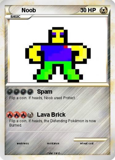 Pokémon Noob 230 230 - Spam - My Pokemon Card