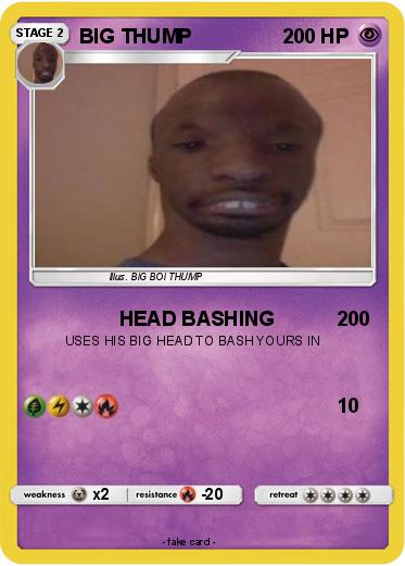 Pokémon BIG THUMP - HEAD BASHING - My Pokemon Card