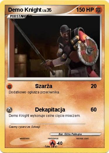 Pokémon Demo Knight - Szarża - Twoja własna karta pokemon