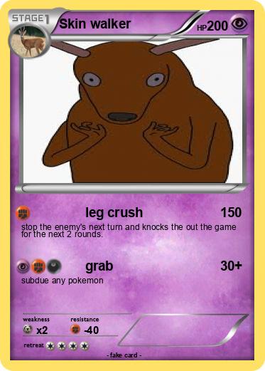 Pokémon Skin walker 5 5 - leg crush - My Pokemon Card
