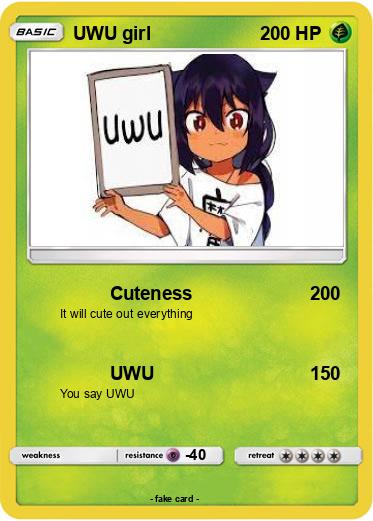 Pokémon UWU girl 1 1 - Cuteness - My Pokemon Card