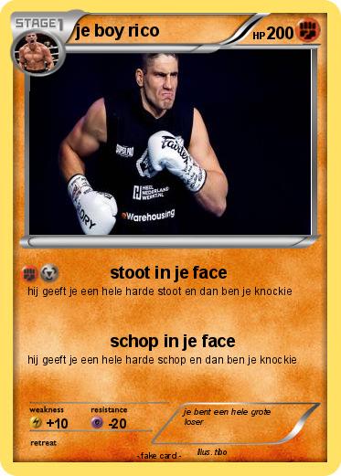 Pokémon je boy rico - stoot in je face - My Pokemon Card