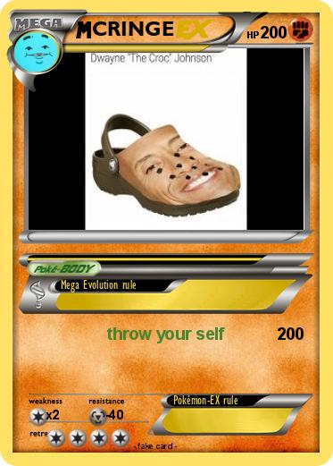 Pokémon CRINGE 104 104 - throw your self - My Pokemon Card