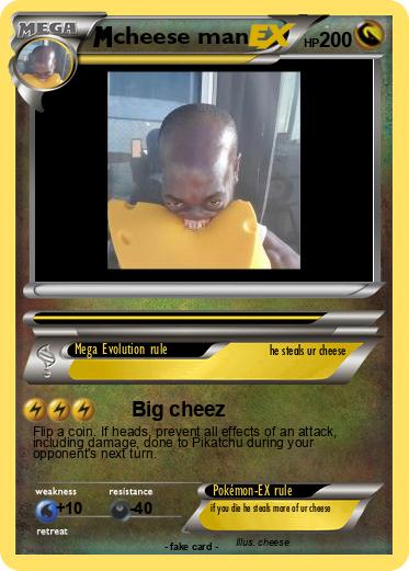 Pokémon cheese man 23 23 - Big cheez - My Pokemon Card