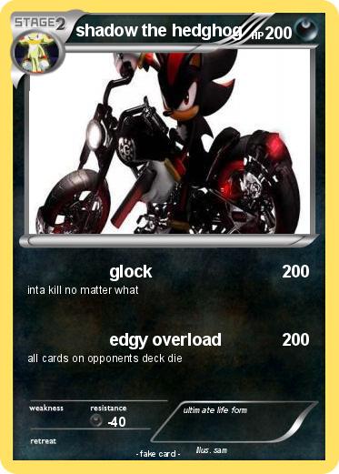 Pokémon shadow the hedghog 36 36 - glock - My Pokemon Card
