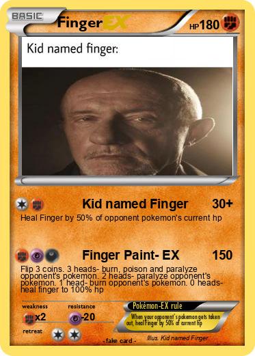 Pokémon Finger 99 99 - Kid named Finger - My Pokemon Card