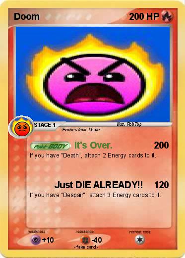 Pokémon Doom 578 578 - It's Over. - My Pokemon Card