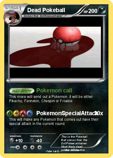 Pokémon Dead Pokeball - Pokemon call - My Pokemon Card