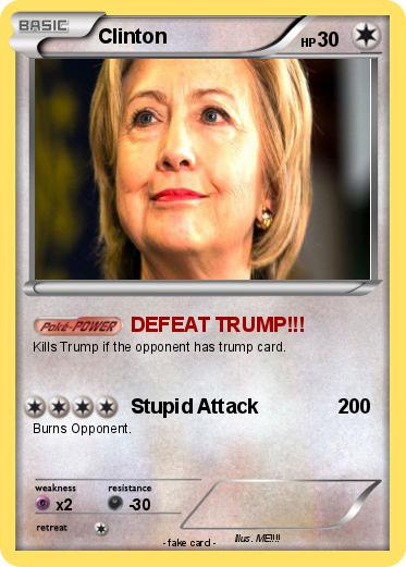 Pokémon Clinton 14 14 - DEFEAT TRUMP!!! - My Pokemon Card