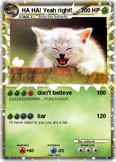 Pokémon HA HA Yeah right - don't beileve - My Pokemon Card