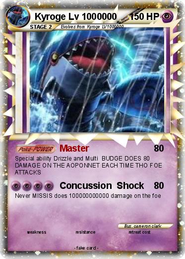 Pokémon Kyroge Lv 1000000 1000000 - Master - My Pokemon Card