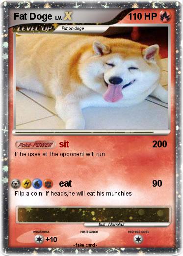 Pokémon Fat Doge 1 1 - sit - My Pokemon Card