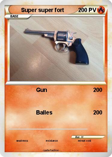 Pokémon Super super fort - Gun - Ma carte Pokémon