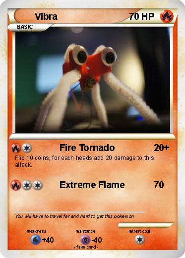Pokémon Vibra - Fire Tornado - My Pokemon Card