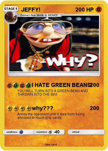 Pokémon JEFFY 973 973 - I HATE GREEN BEANS! - My Pokemon Card
