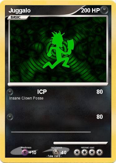 Pokémon Juggalo 3 3 - ICP - My Pokemon Card