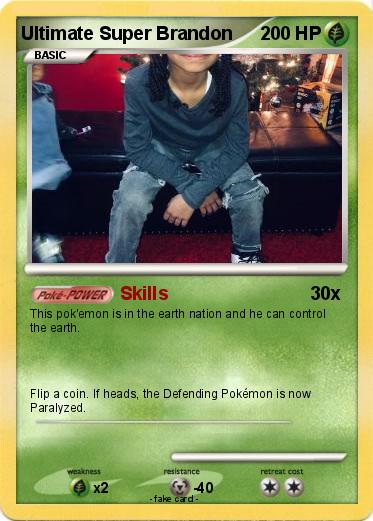 Pokémon Ultimate Super Brandon - Skills - My Pokemon Card