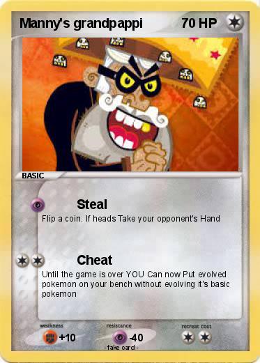 Pokémon Manny s grandpappi - Steal - My Pokemon Card