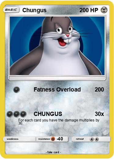 Pokémon Chungus 111 111 - Fatness Overload - My Pokemon Card