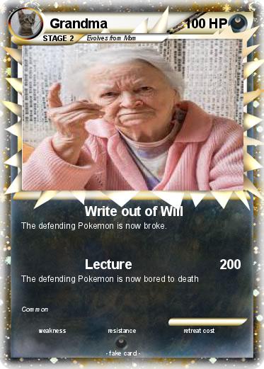 Pokémon Grandma 187 187 - Write out of Will - My Pokemon Card