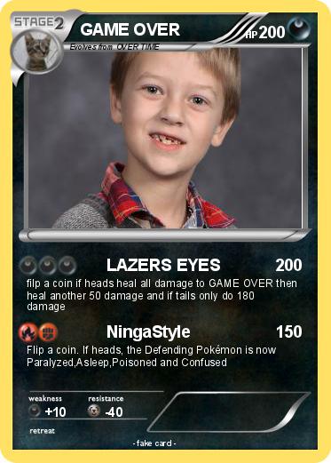 Pokémon GAME OVER 67 67 - LAZERS EYES - My Pokemon Card