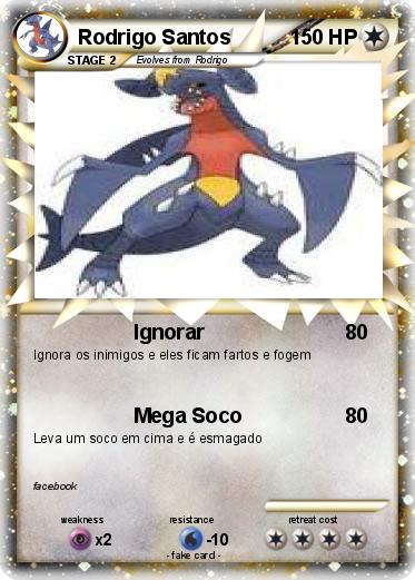 Pokémon Rodrigo Santos - Ignorar - My Pokemon Card
