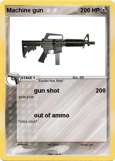 Pokémon Machine gun 122 122 - gun shot - My Pokemon Card