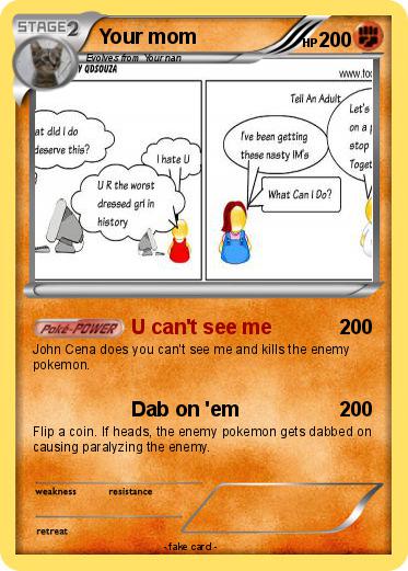 Pokémon Your mom 573 573 - U can't see me - My Pokemon Card
