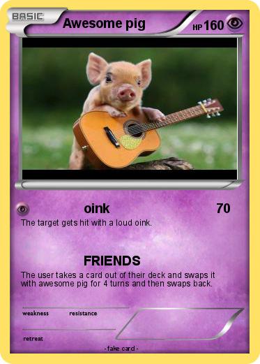 Pokémon Awesome pig 2 2 - oink - My Pokemon Card