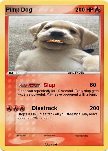 Pokémon Pimp Dog 4 4 - Slap - My Pokemon Card