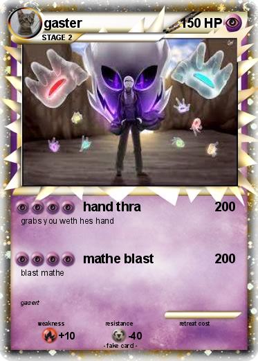 Pokémon gaster 311 311 - hand thra - My Pokemon Card