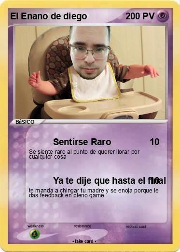 Pokémon El Enano de diego - Sentirse Raro - Mi carta pokémon
