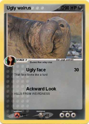 Pokémon Ugly walrus - Ugly face - My Pokemon Card