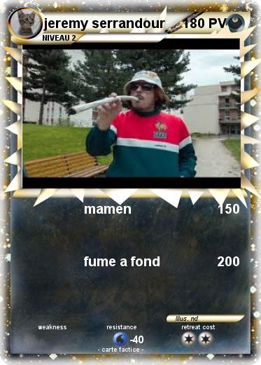 Pokémon jeremy serrandour - mamen - Ma carte Pokémon