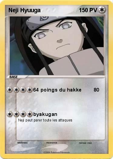 Pokémon Neji Hyuuga 8 8 - 64 poings du hakke - Ma carte Pokémon