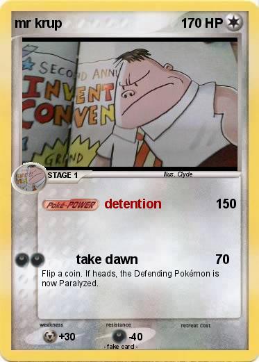 Pokémon mr krup - detention - My Pokemon Card