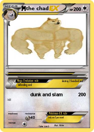 Pokémon the chad 4 4 - dunk and slam - My Pokemon Card
