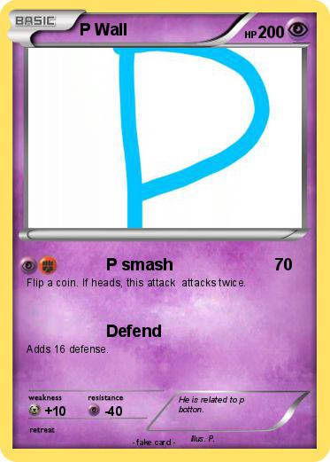 Pokémon P Wall - P smash - My Pokemon Card