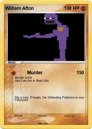 Pokémon William Afton 40 40 - Murder - My Pokemon Card